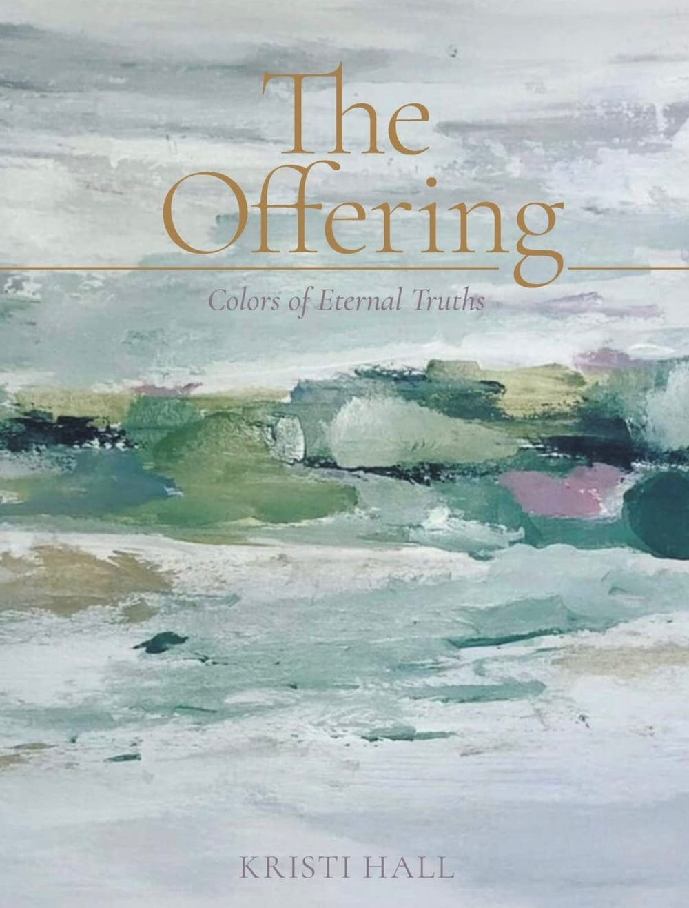 The Offering – Kristi Hall Art